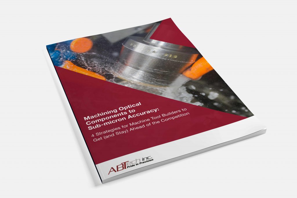 ABTech Inc. - An Optical Machine-Tool Builder’s Guide to Customizing ...